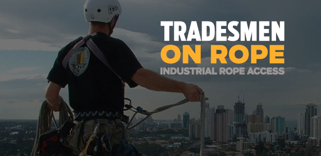 Industrial Rope Access » The 4 common questions »Tradesmen On Rope